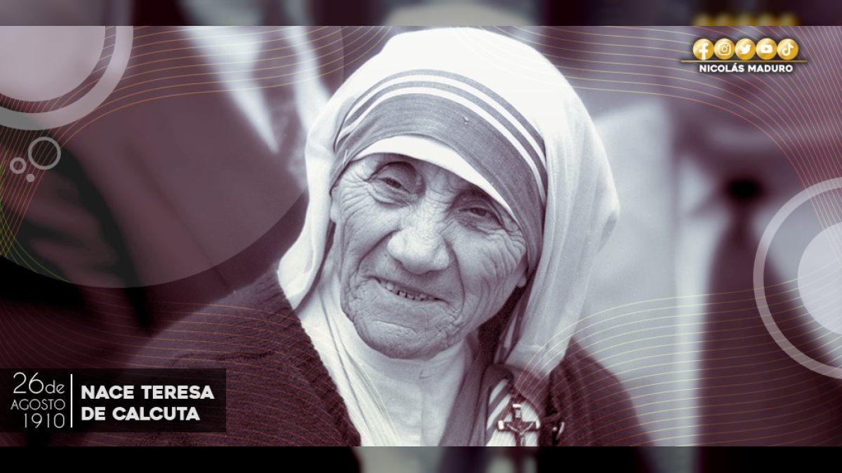 Presidente Maduro rinde tributo a la Madre Teresa de Calcuta a 112 años ...
