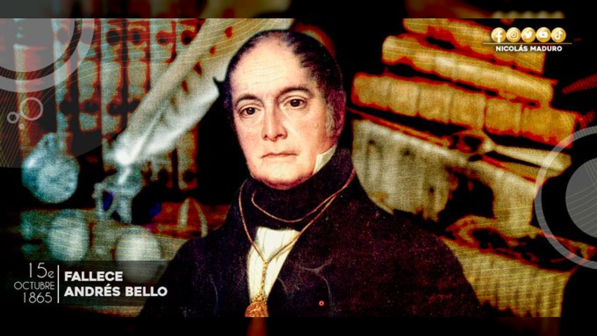 Presidente Maduro: Andrés Bello fue uno de los hombres más insignes de ...